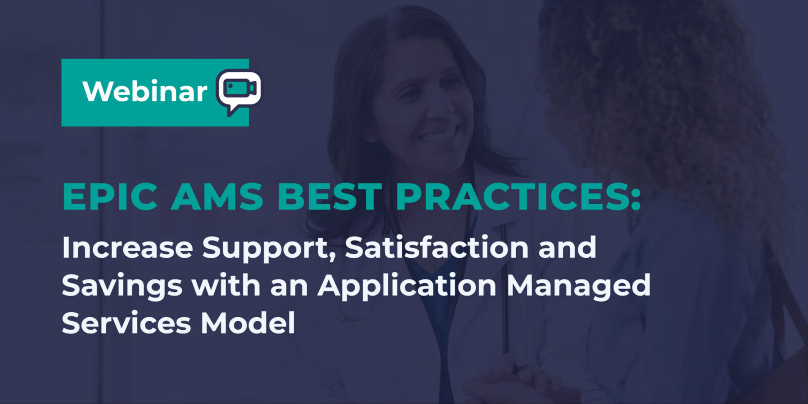 3 Key Takeaways from Epic AMS Webinar - Healthcare IT Leaders